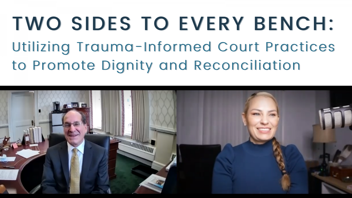 Two Sides to Every Bench: Utilizing Trauma-Informed Court Practices to ...